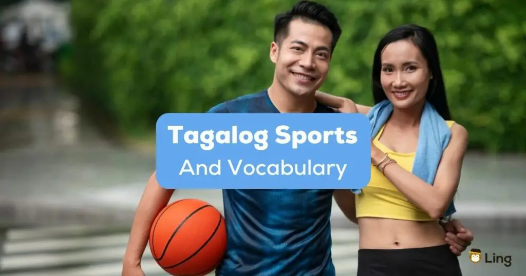 Filipino Language and Sports: Vocabulary for Athletes and Fans