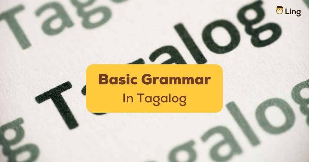 Mastering Basic Filipino Grammar: Verbs, Nouns, Adjectives, and More ...